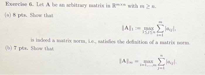Solved Exercise 6. Let A be an arbitrary matrix in Rm×n with | Chegg.com