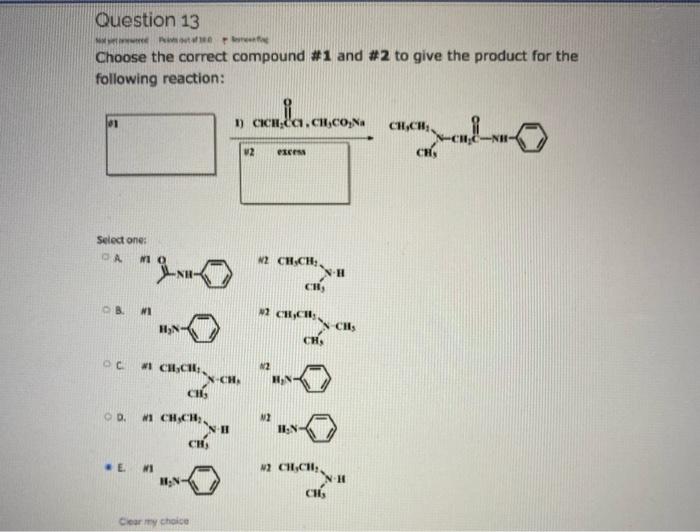 Solved Question 13 Net Choose the correct compound #1 and #2 | Chegg.com