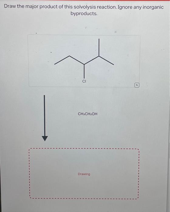 Solved Draw the major product of this solvolysis reaction. | Chegg.com