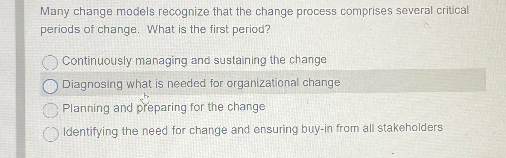 Solved Many change models recognize that the change process | Chegg.com