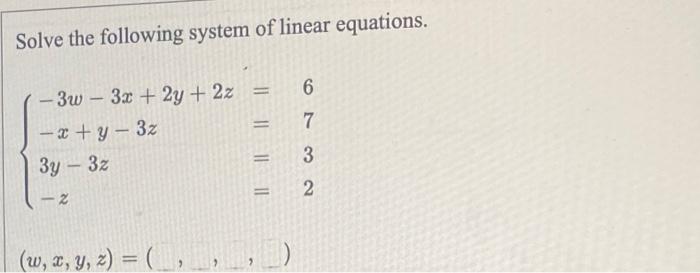 Solved Solve the following system of linear equations. | Chegg.com