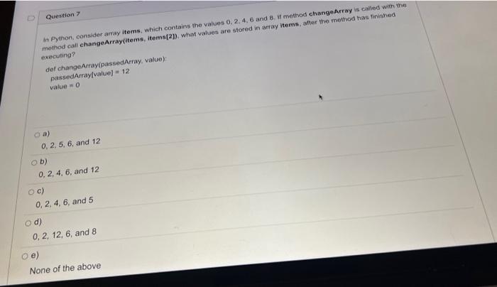 in Python, consider array items, which contains the | Chegg.com
