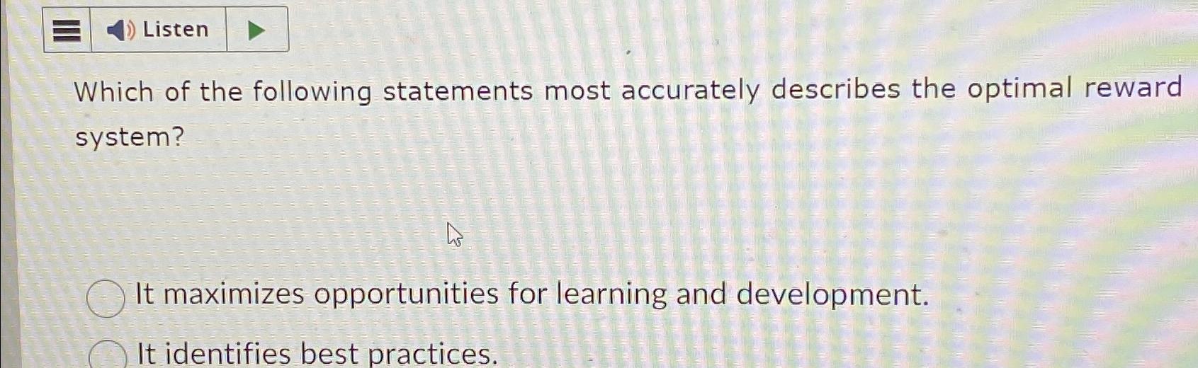 Solved Which of the following statements most accurately | Chegg.com