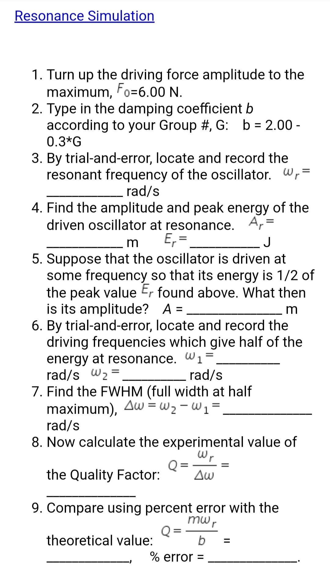 Solved Resonance Simulation = = = m 1. Turn up the driving | Chegg.com