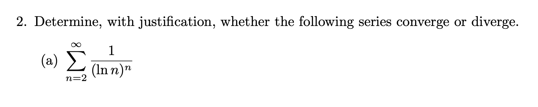 Solved Determine, with justification, whether the following | Chegg.com