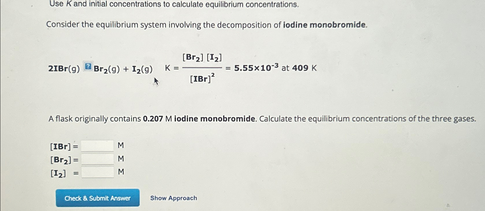 Use K ﻿and initial concentrations to calculate | Chegg.com