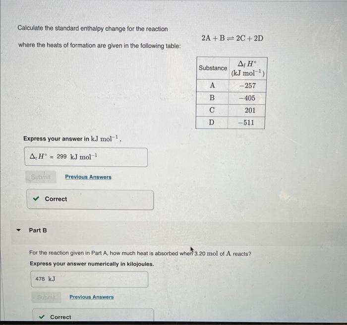 [Solved]: Calculate the standard enthalpy change for the re