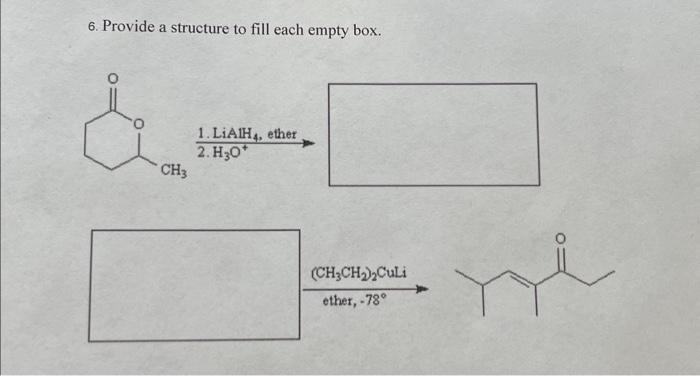 Solved 6. Provide a structure to fill each empty box. | Chegg.com