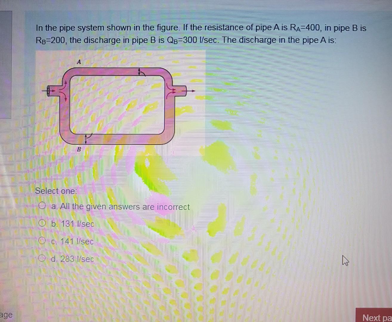 Solved In the pipe system shown in the figure. If the | Chegg.com