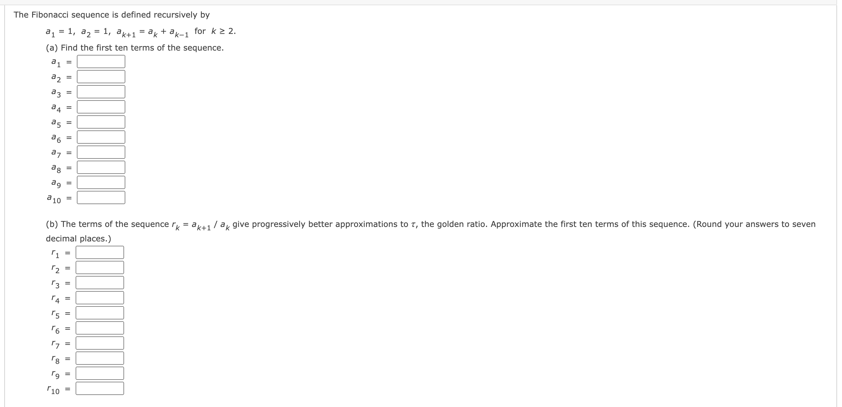 Solved The Fibonacci sequence is defined recursively | Chegg.com