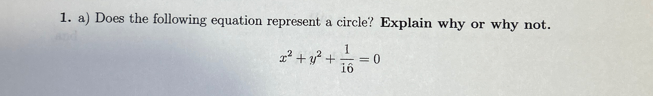 Solved a) ﻿Does the following equation represent a circle? | Chegg.com