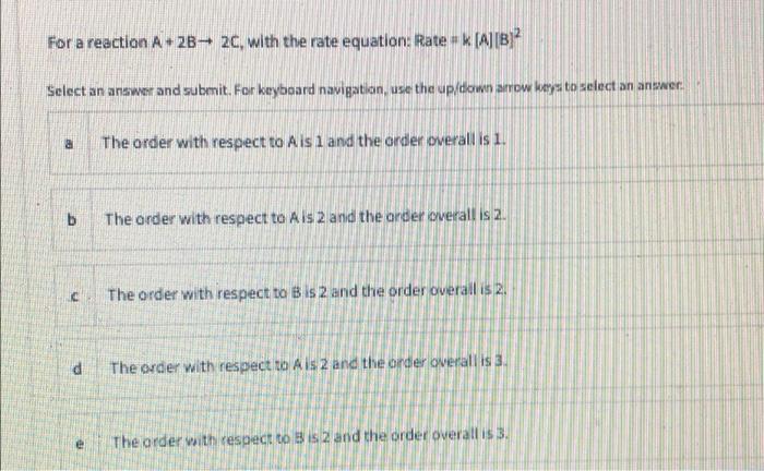 Solved For a reaction A + 2B-2C, with the rate equation: | Chegg.com