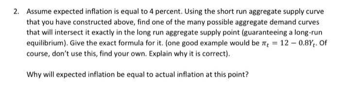 Solved 2. Assume expected inflation is equal to 4 percent. | Chegg.com