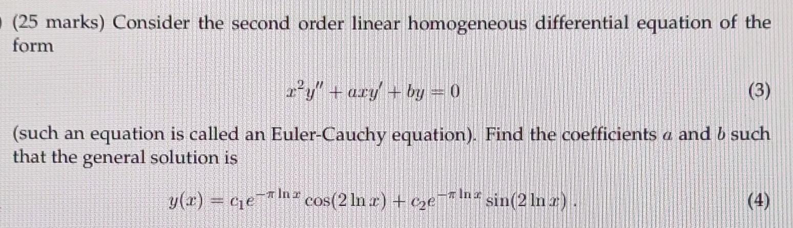 Solved (25 marks) Consider the second order linear | Chegg.com