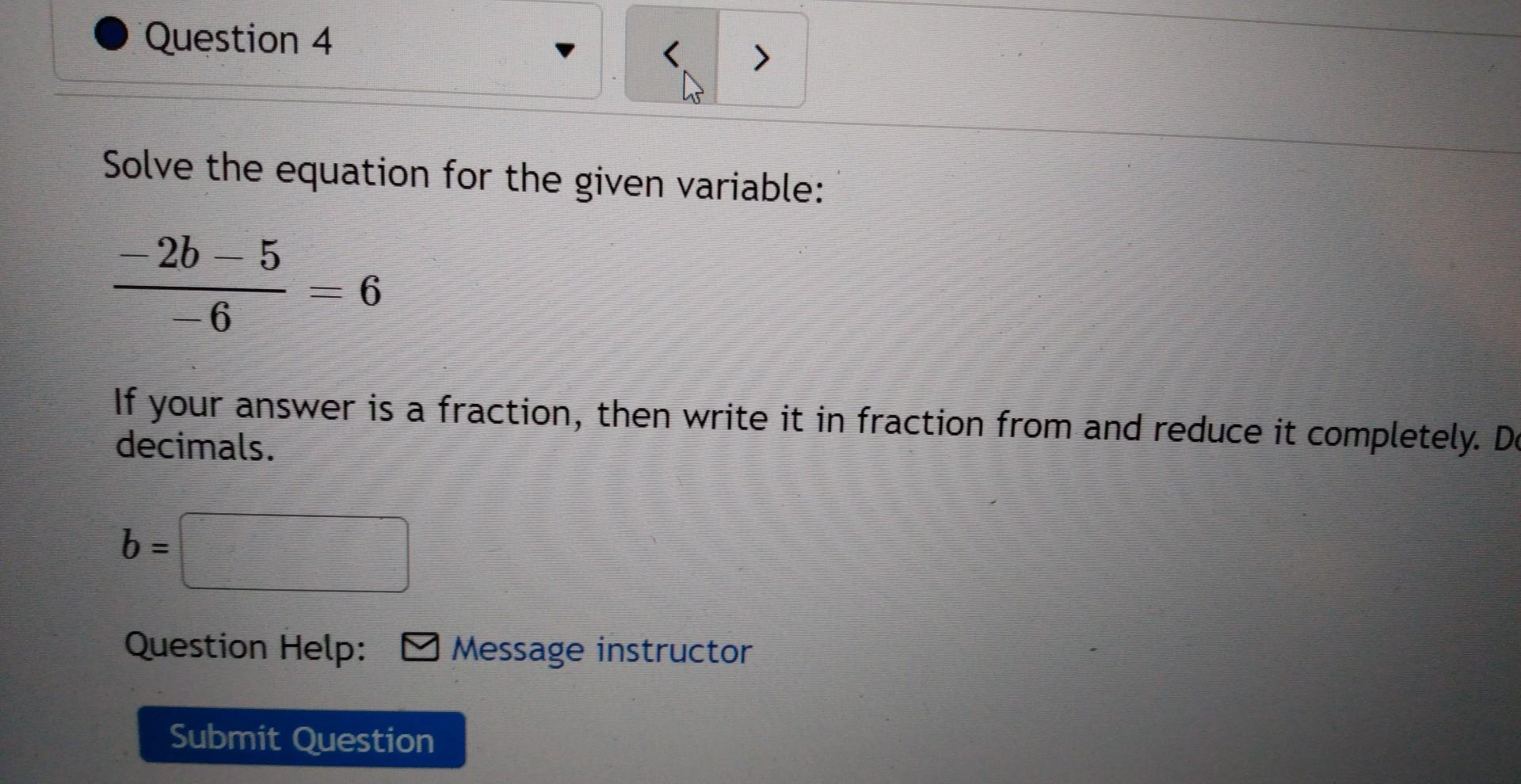Solved Solve the equation for the given variable: −6−2b−5=6 | Chegg.com