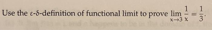 Solved Use the ε−δ-definition of functional limit to prove | Chegg.com