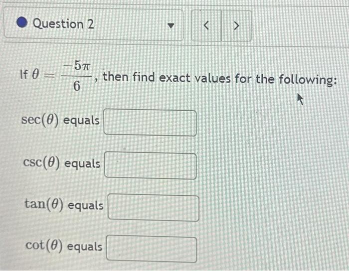 Solved If θ=41π, then find exact values for the | Chegg.com