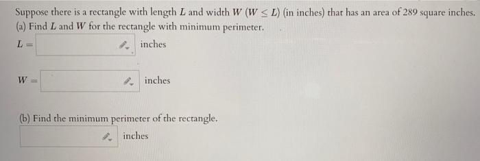 Solved Suppose there is a rectangle with length L and width | Chegg.com