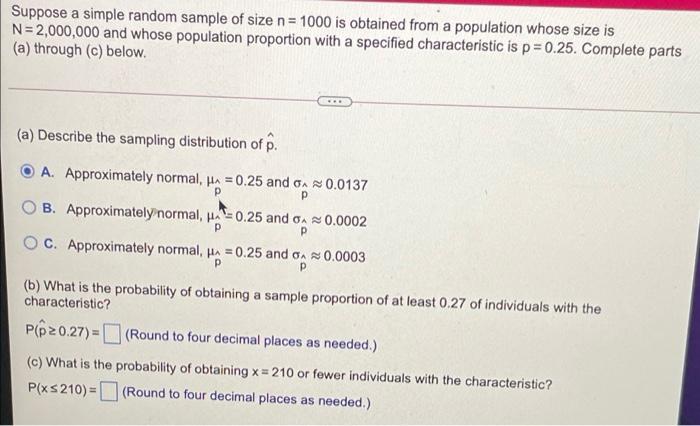 Solved Suppose a simple random sample of size n= 1000 is | Chegg.com