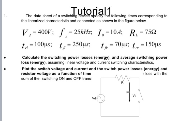 Solved Tutorial 1) 1. The data sheet of a switching device | Chegg.com