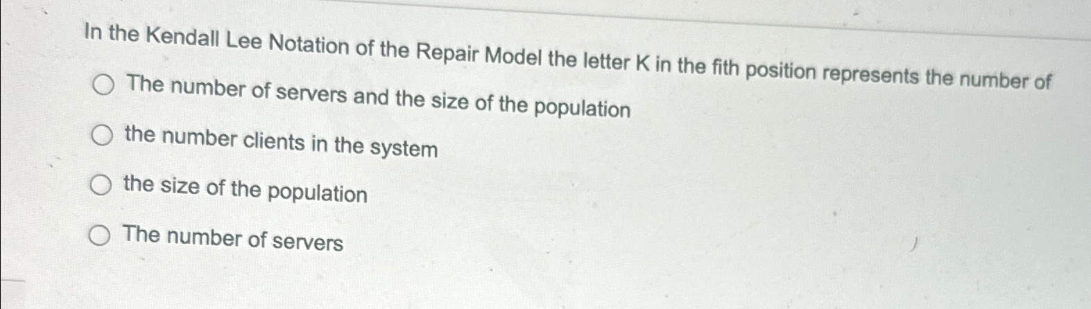 Solved In The Kendall Lee Notation Of The Repair Model The 