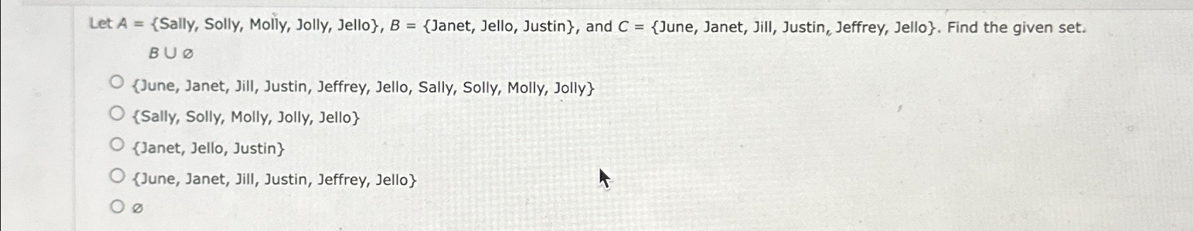 Solved Let A = {Sally, ﻿Solly, Molly, Jolly, Jello}, ﻿B | Chegg.com