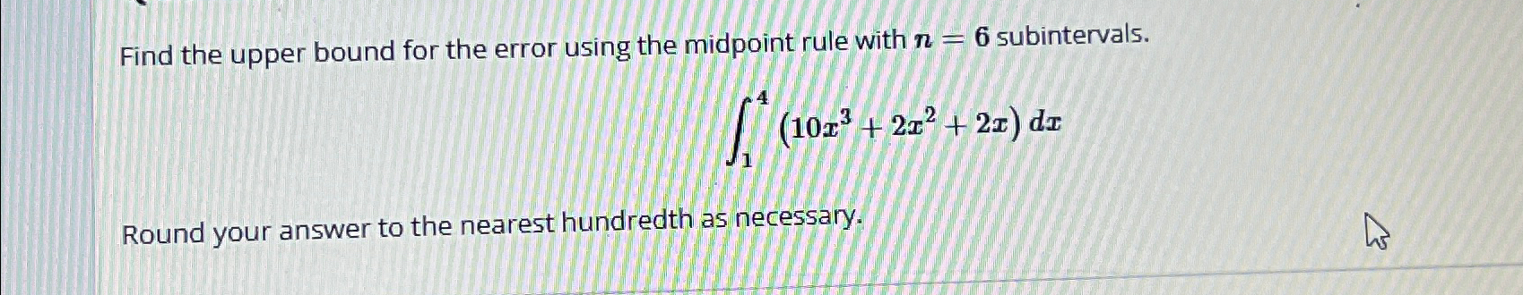 Solved Find the upper bound for the error using the midpoint | Chegg.com