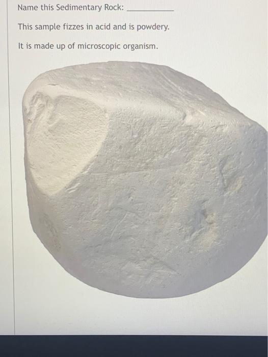 Solved Name this Sedimentary Rock: This sample has a gritty | Chegg.com