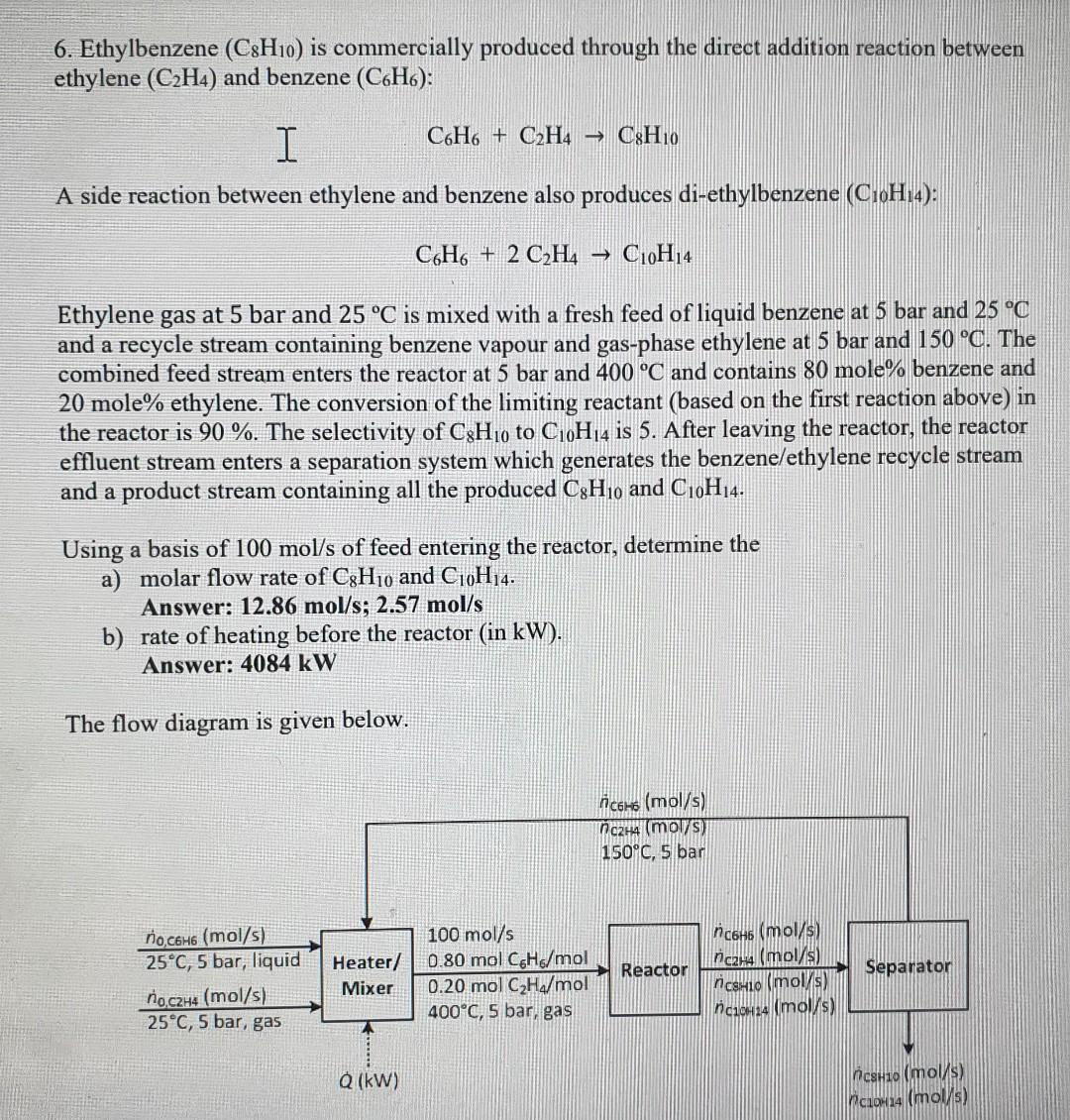Solved 6. Ethylbenzene (C8H10) is commercially produced | Chegg.com