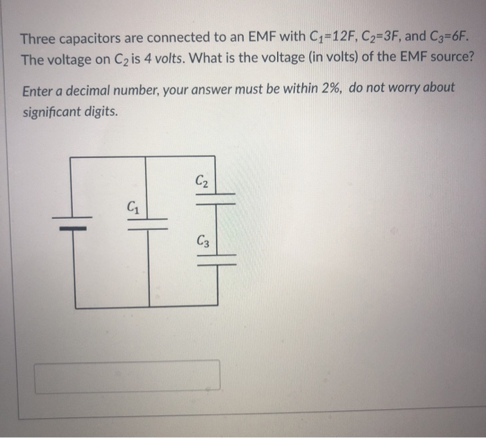 Solved Three capacitors are connected to an EMF with C1=12F, | Chegg.com