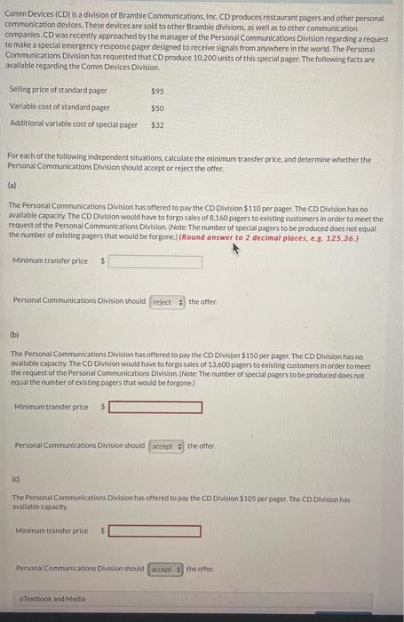 Solved Comm Devices (CD) is a division of Bramble | Chegg.com