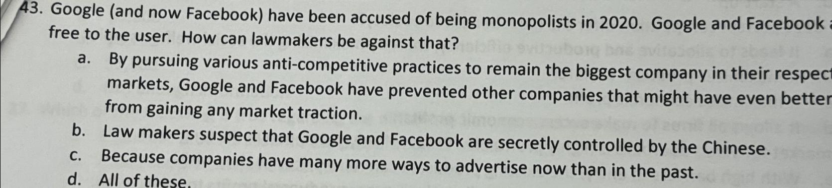 Solved Google (and now Facebook) ﻿have been accused of being | Chegg.com