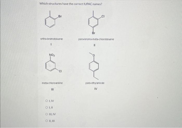Solved Which structures have the correct IUPAC names? | Chegg.com