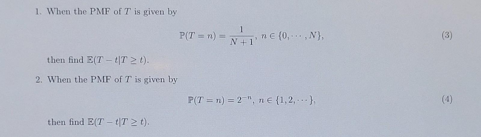 Solved 1. When the PMF of T is given by | Chegg.com
