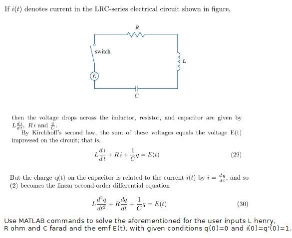 Solved If i(t) denotes current in the LRC-series electrical | Chegg.com