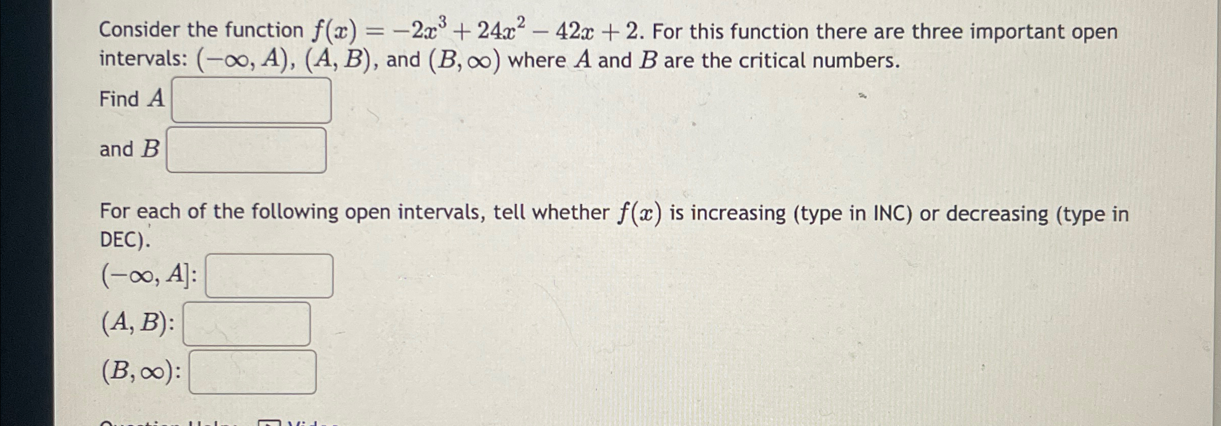 Solved Consider the function f(x)=-2x3+24x2-42x+2. ﻿For this | Chegg.com