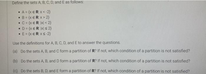 Solved Define the sets A, B, C, D, and E as follows: - | Chegg.com