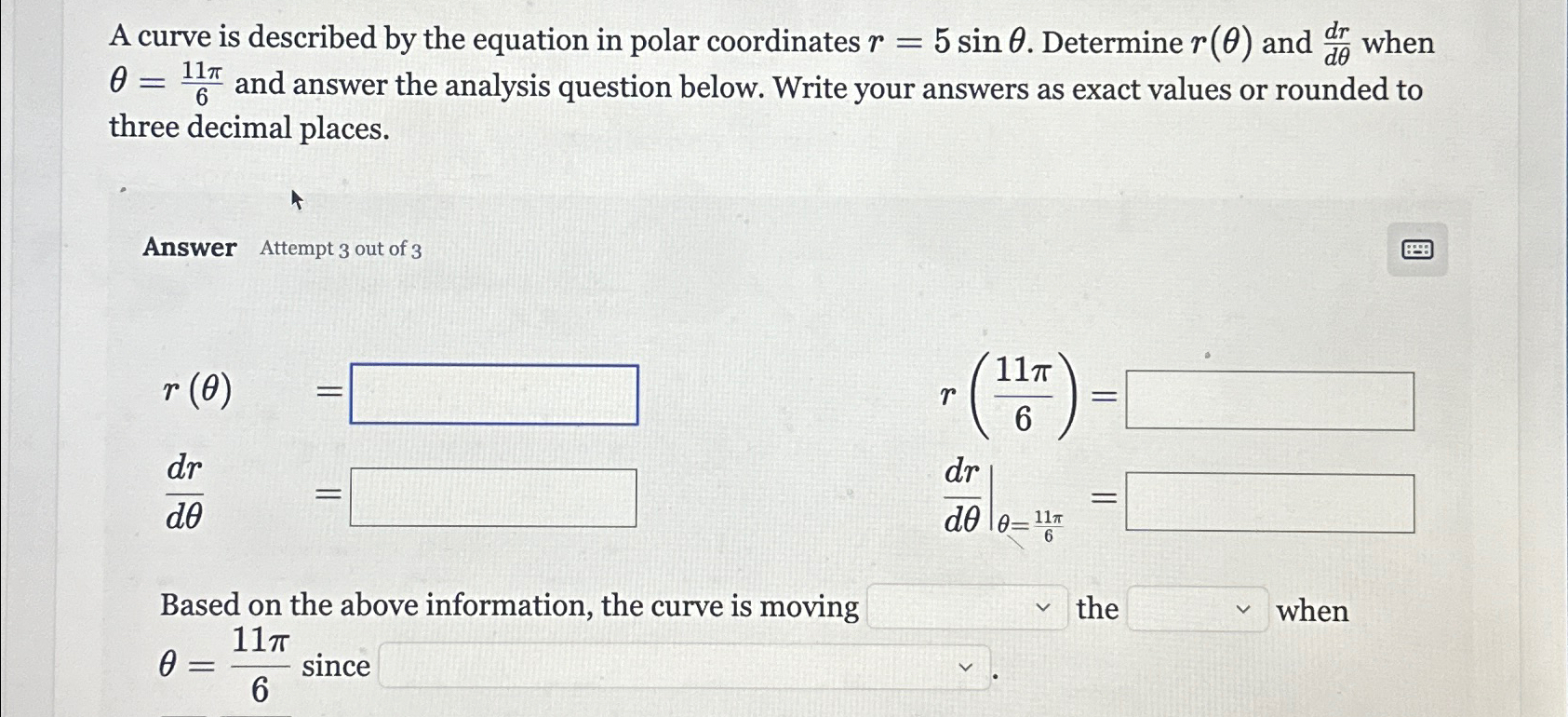 Solved A curve is described by the equation in polar | Chegg.com