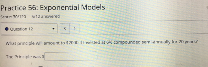 Solved Practice 56: Exponential Models Score: 30/120 5/12 | Chegg.com