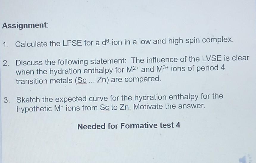 Solved Assignment: 1. Calculate the LFSE for a6-ion in a low | Chegg.com