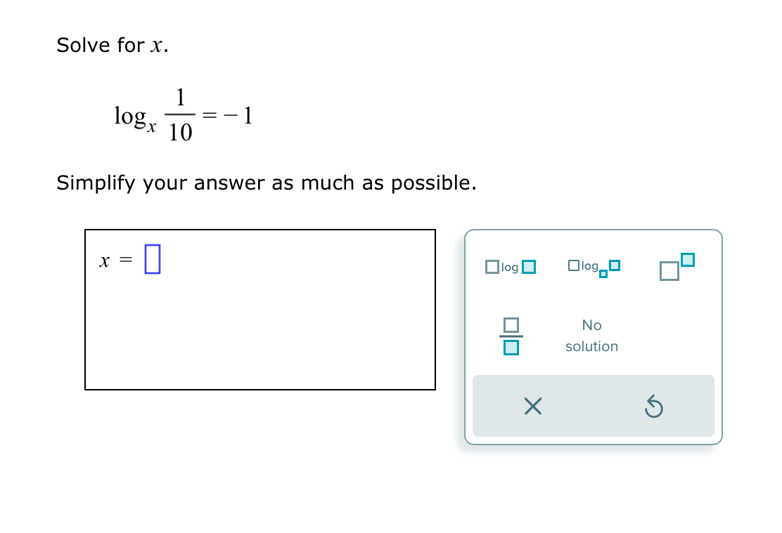 Solved Solve for x.logx(110)=-1Simplify your answer as much | Chegg.com