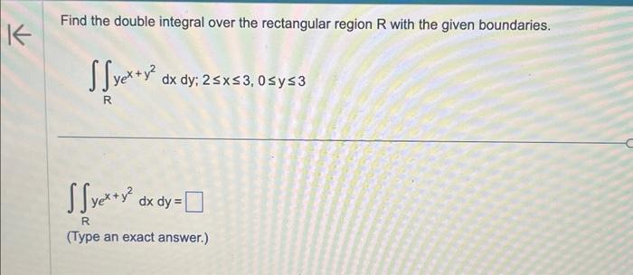 Solved Find the double integral over the rectangular region | Chegg.com