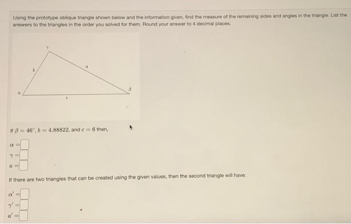 Solved Using the prototype oblique triangle shown below and | Chegg.com