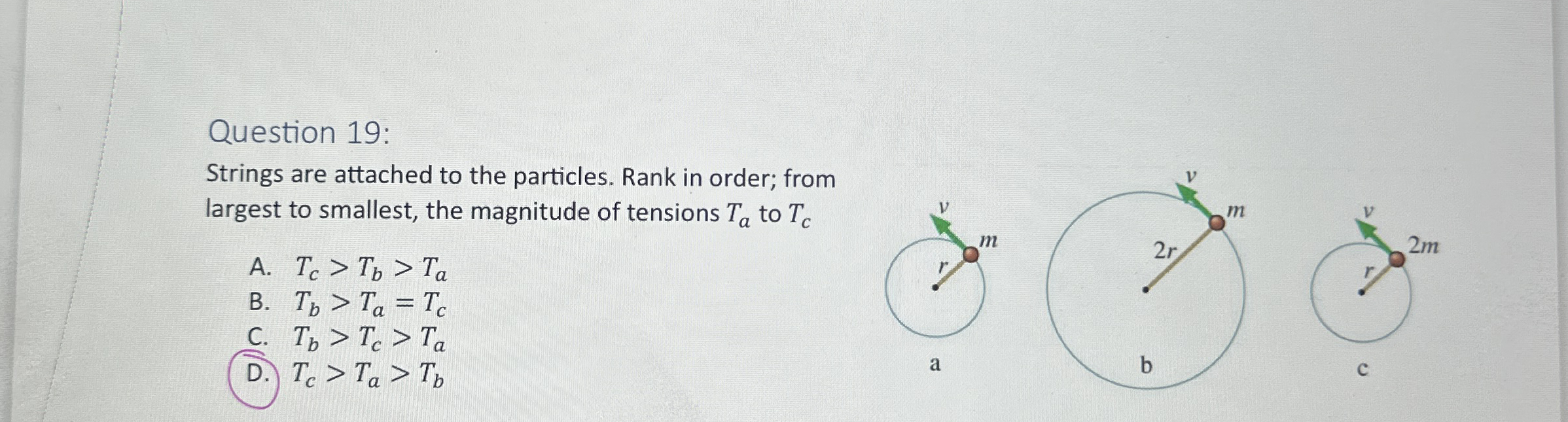 Solved Question 19:Strings are attached to the particles. | Chegg.com
