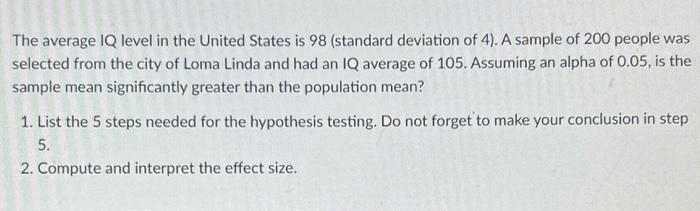 Solved The average IQ level in the United States is 98 | Chegg.com