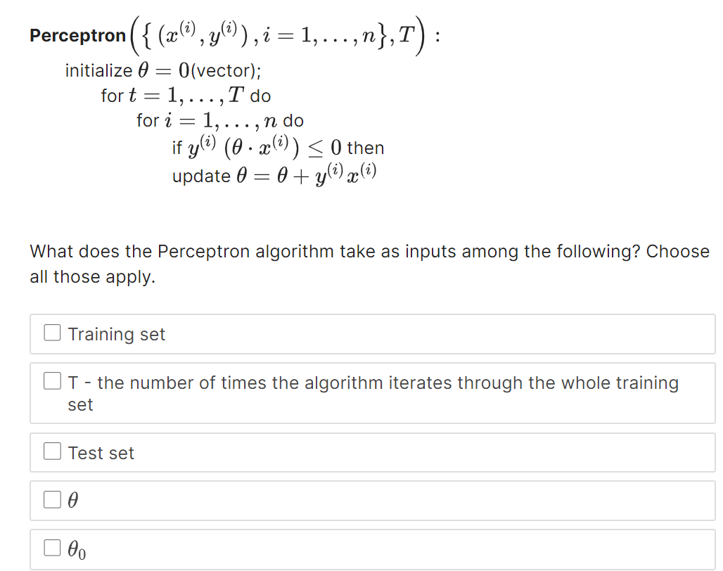 Solved Perceptron ({(x(i),y(i)),i=1,dots,n},T): ﻿initialize | Chegg.com