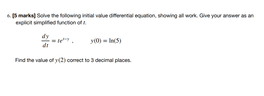 Solved [5 ﻿marks] ﻿Solve the following initial value | Chegg.com