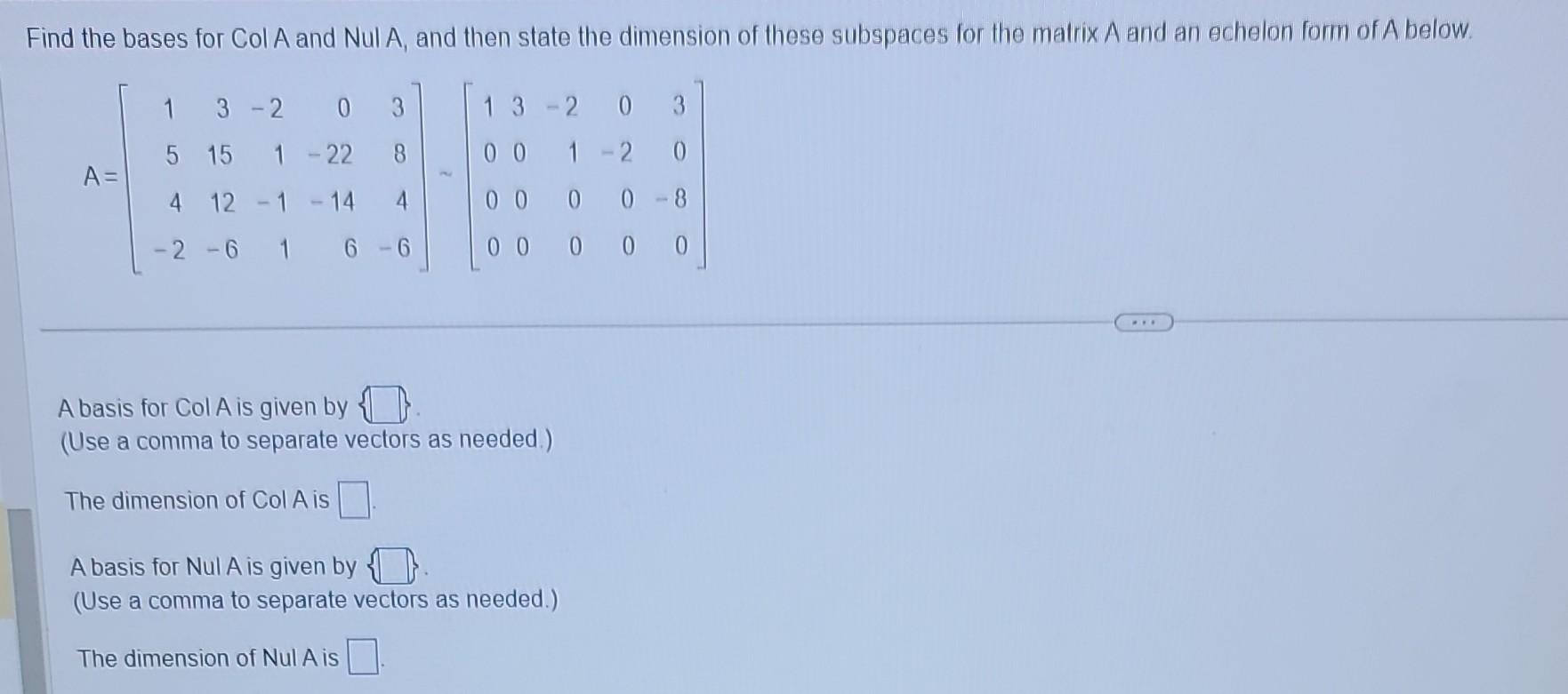 Solved ind the bases for ColA and Nul A, and then state the | Chegg.com