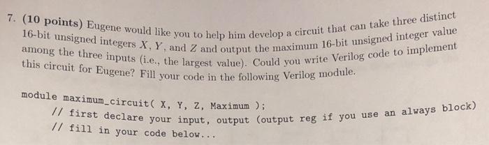 Solved 7. (10 points) Eugene would like you to help him | Chegg.com