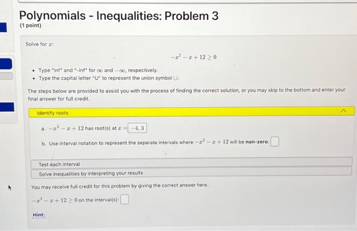 Solved Polynomials - Inequalities: Problem 3 (1 point) Solve | Chegg.com